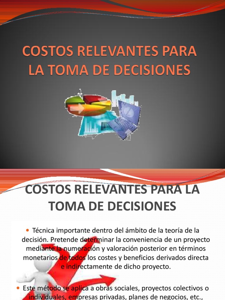 Costos Relevantes para La Toma de Decisiones | PDF | Costo | Toma de ...