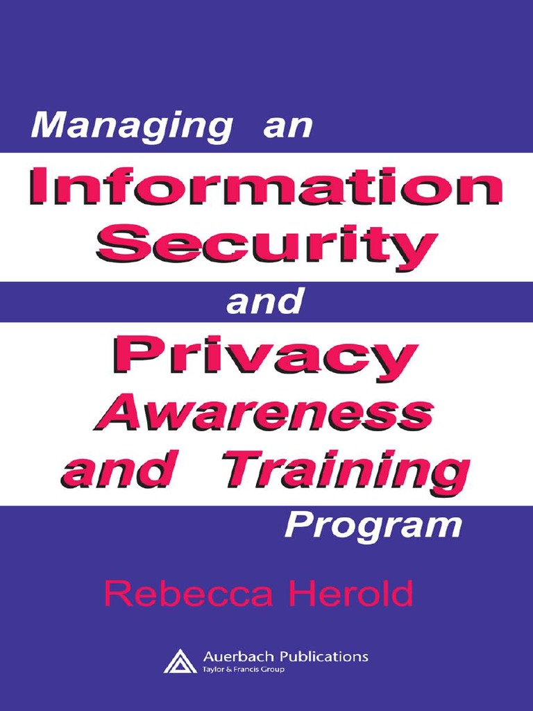 Managing An Information Security and Privacy Awareness and Training ...