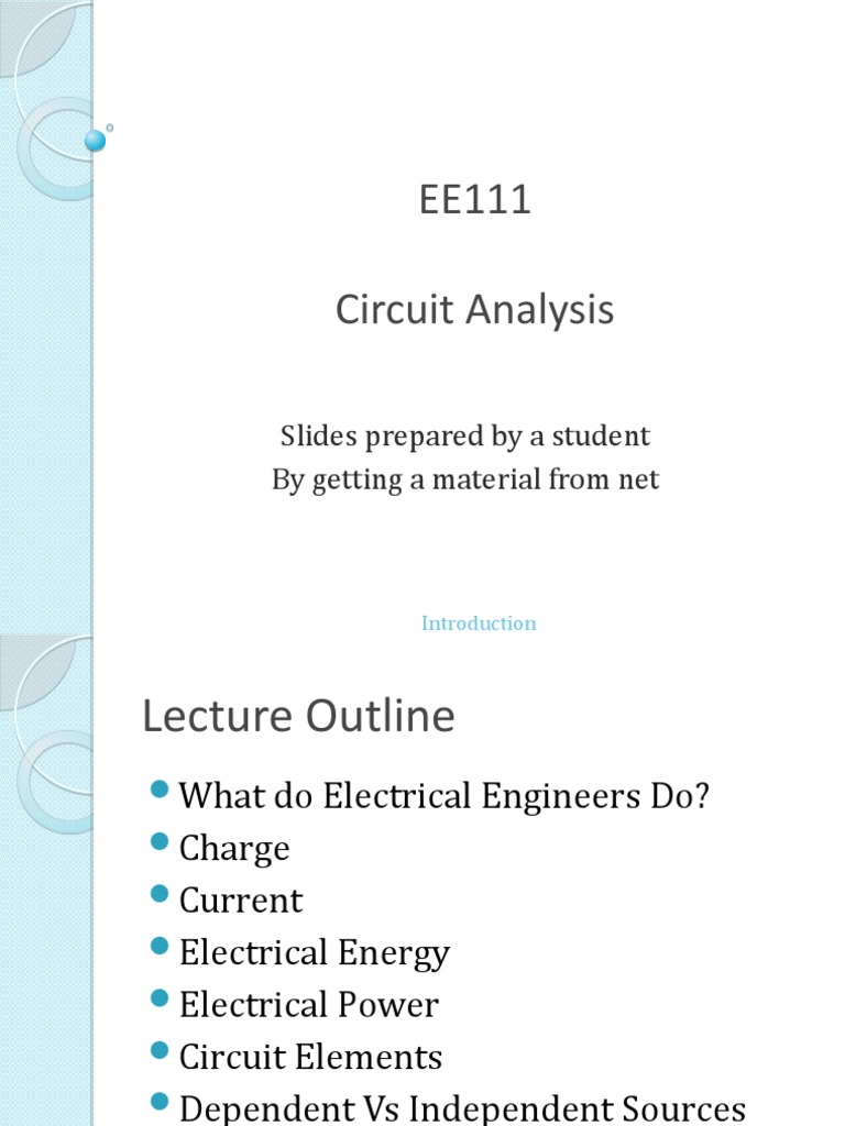 EE111 Circuit Analysis: Slides Prepared by A Student by Getting A ...