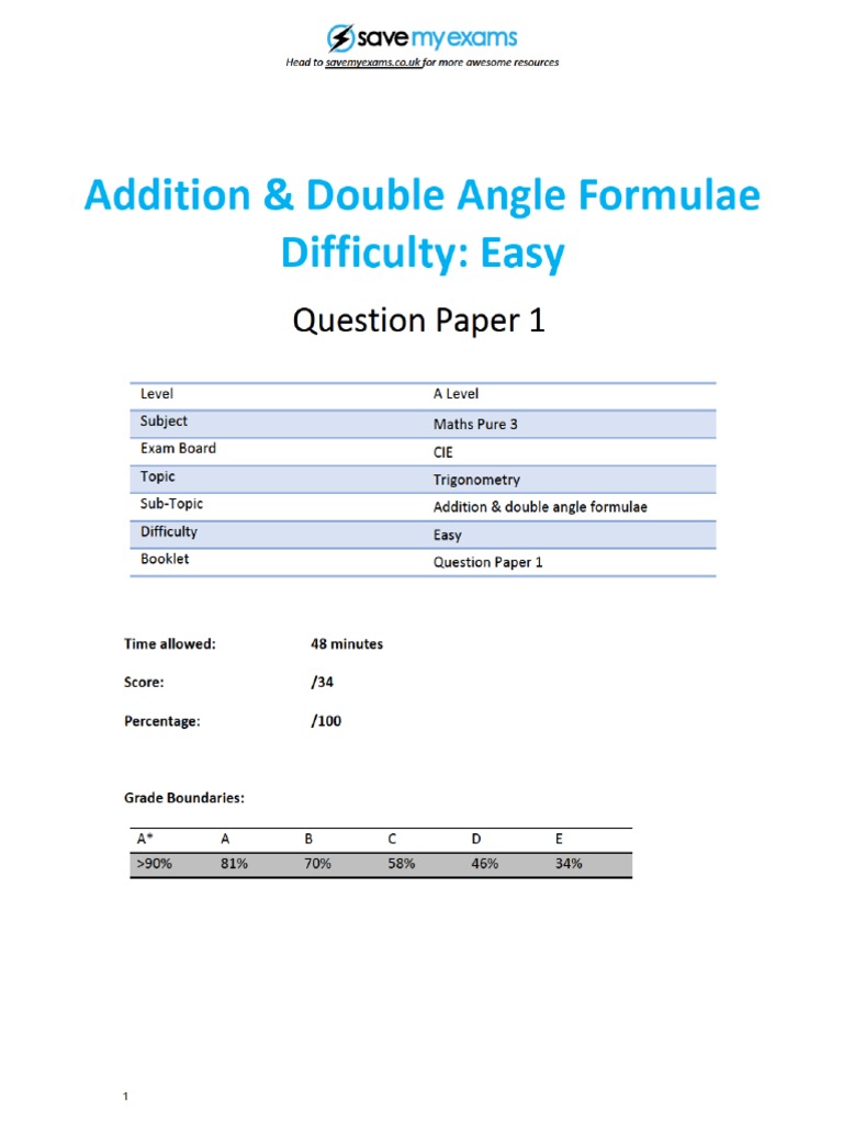Addition & Double Angle Formulae Diffic Ult Y: E As Y: Question Paper 1 ...
