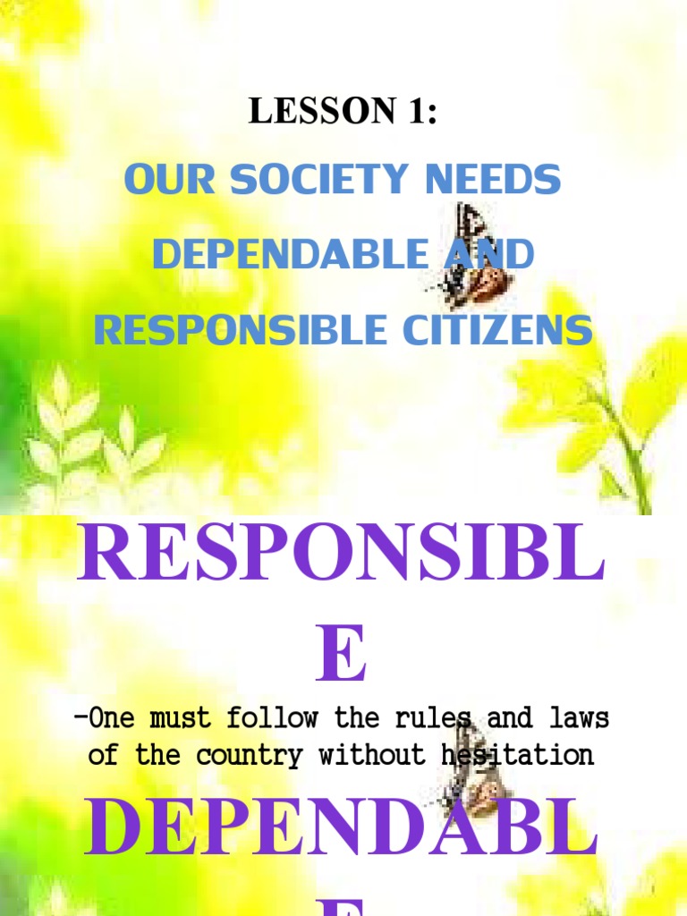 Our Society Needs Dependable and Responsible Citizens: Lesson 1 | PDF ...