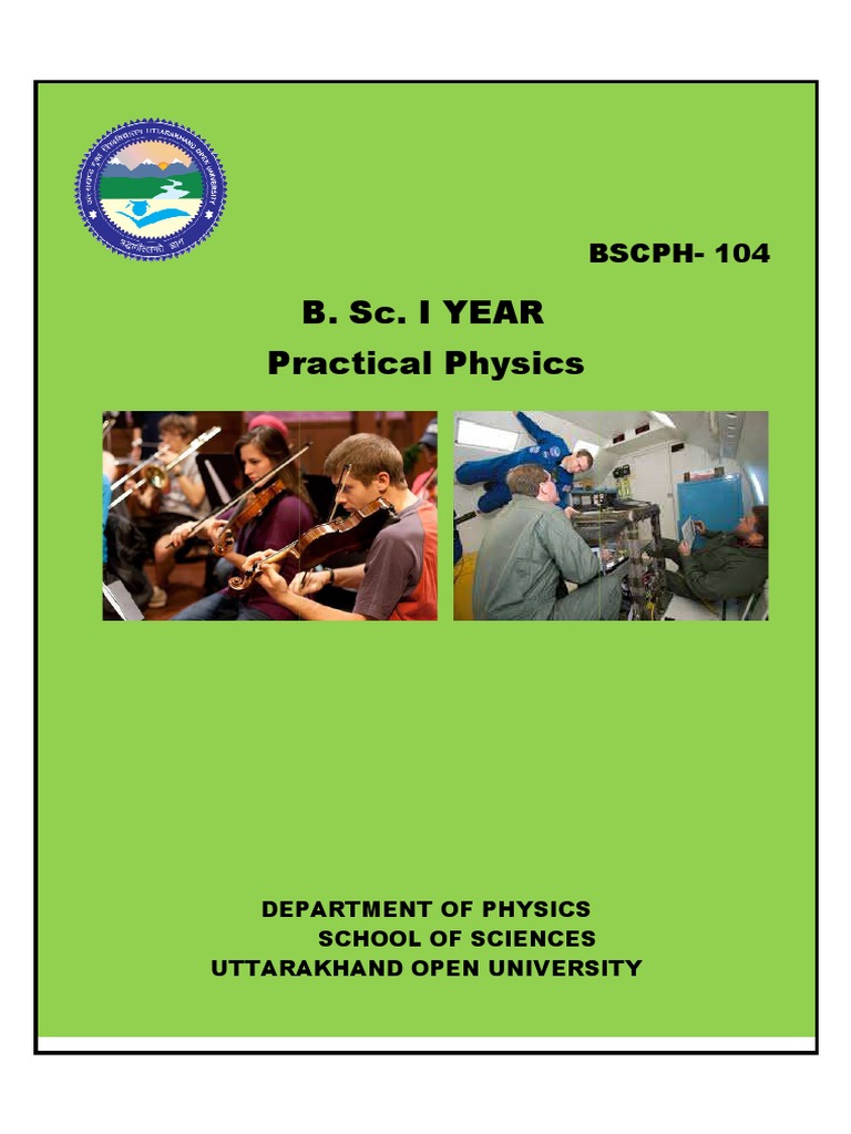 Practical Physics B. Sc. I Year Practical Physics: BSC Bscph-104 | PDF