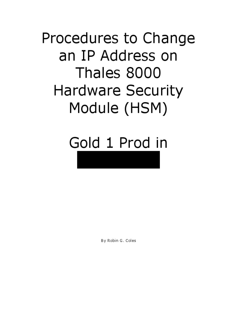Change Thales 8000 HSM IP Jacksonville | PDF | Gateway (Telecommunications) | Internet Protocols