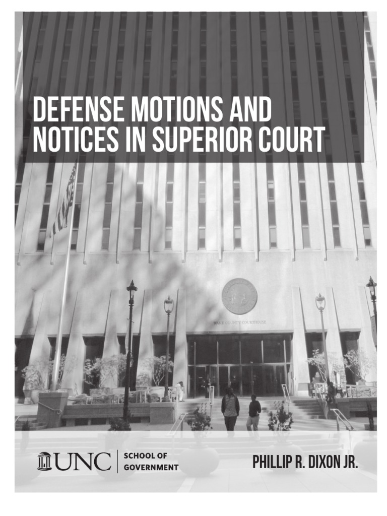 A Comprehensive Guide to Defense Motions and Notices in North Carolina ...