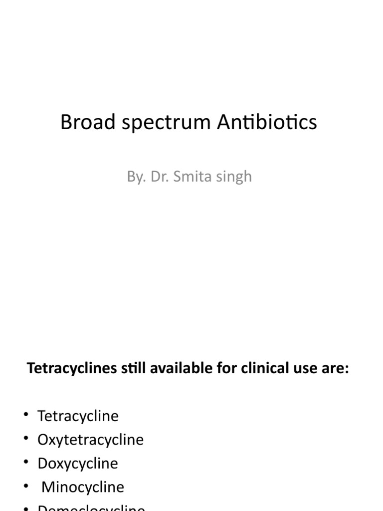 Broad Spectrum Antibiotics | PDF | Medical Specialties | Clinical Medicine