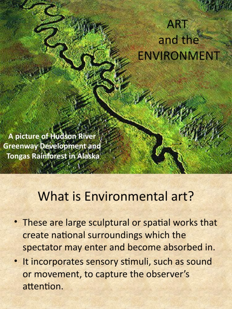ART and The Environment: A Picture of Hudson River Greenway Development ...