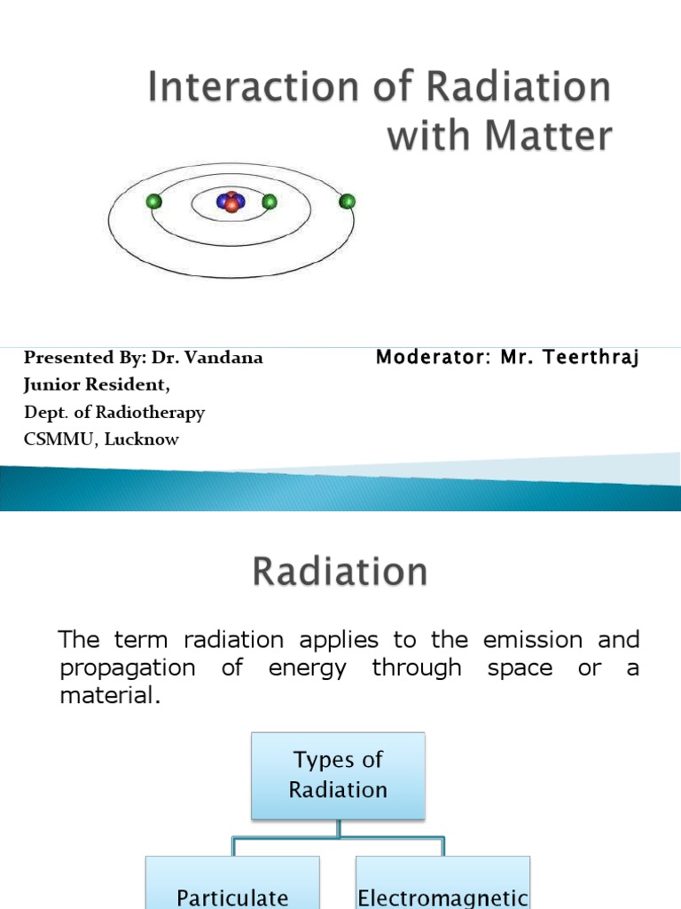 Interaction of Radiation | PDF | Radiation | Attenuation