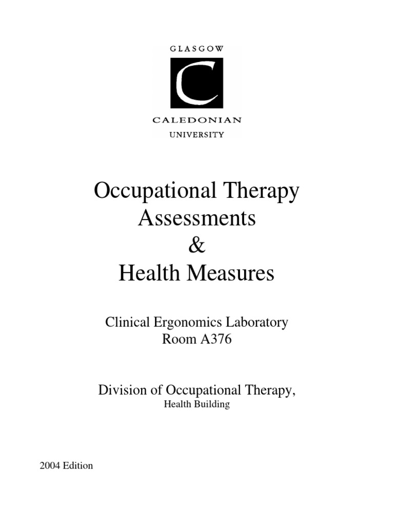 Occupational Therapy Assessments & Health Measures: Clinical Ergonomics ...