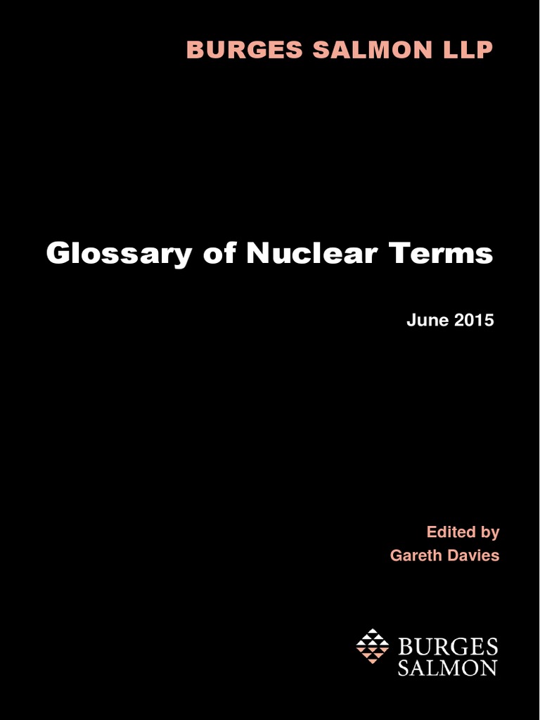 Nuclear Glossary Dictionary | PDF | Nuclear Reactor | Nuclear Physics