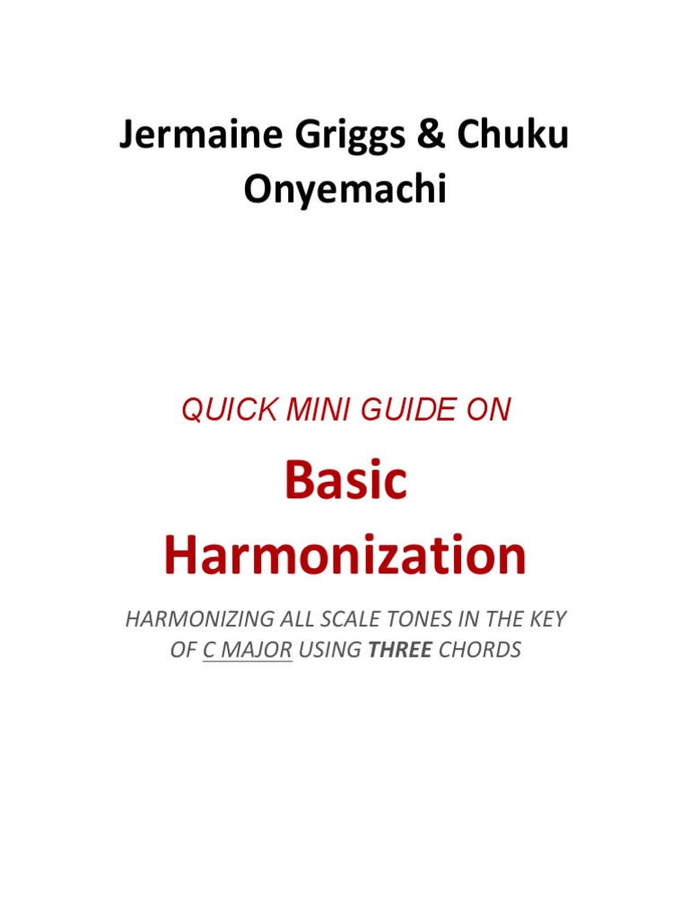 Jermaine Griggs & Chuku Onyemachi: Basic Harmonization | PDF | Harmony | Chord (Music)