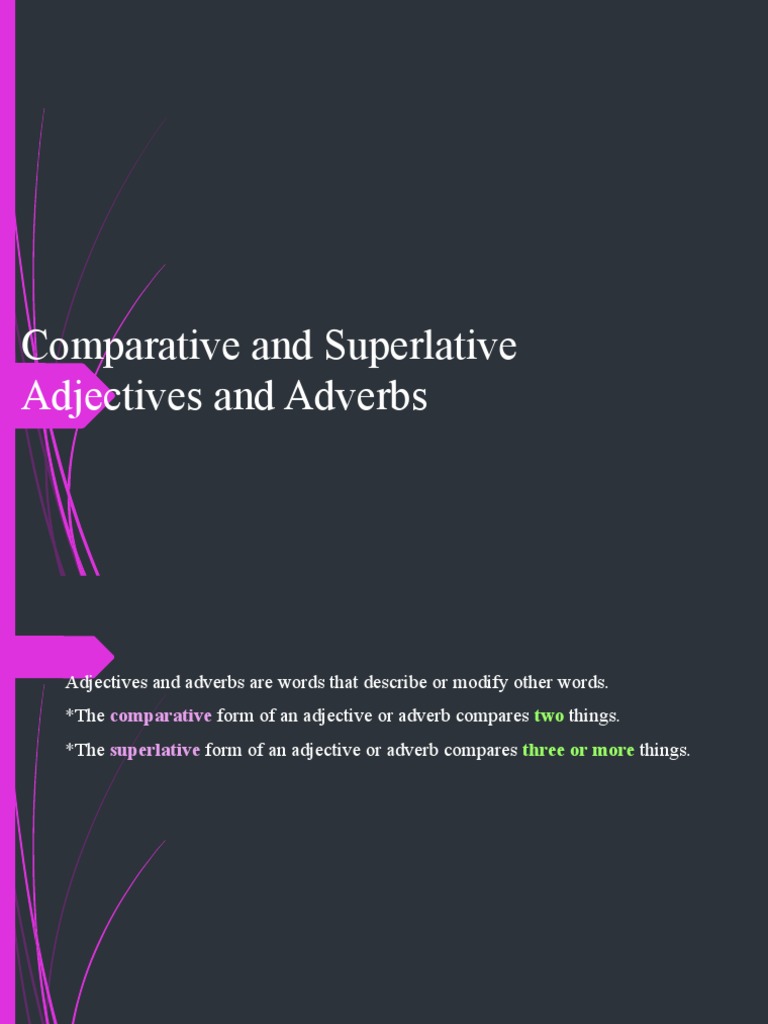 Comparative and Superlative Adverbs-1 | PDF | Adjective | Adverb