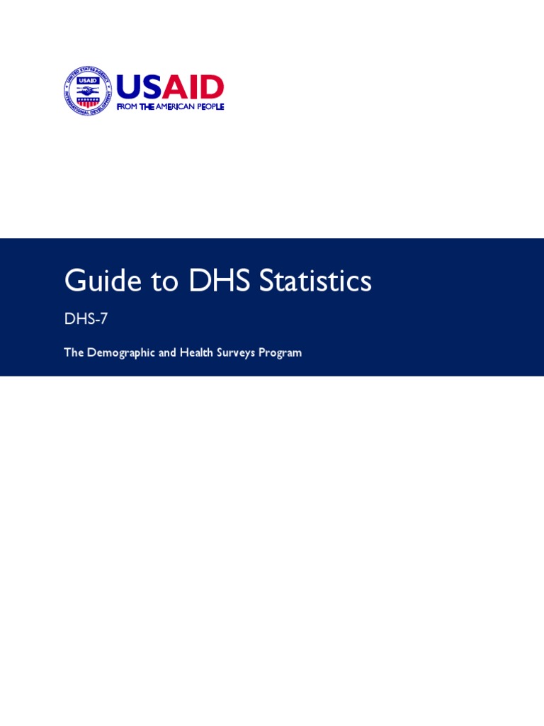 Guide To DHS Statistics: The Demographic and Health Surveys Program ...