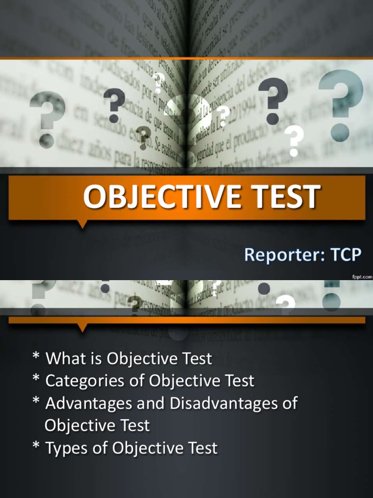 Objective Test Types 50 Slides | PDF | Multiple Choice | Question