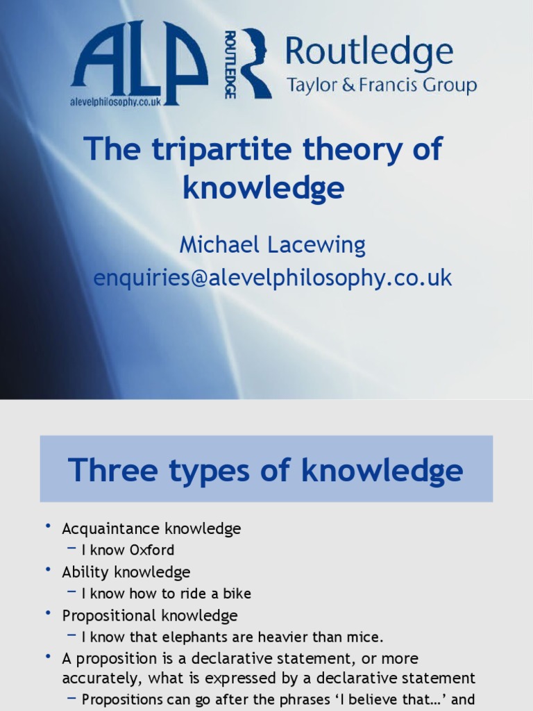 The Tripartite Theory of Knowledge | PDF | Paradigm | Science