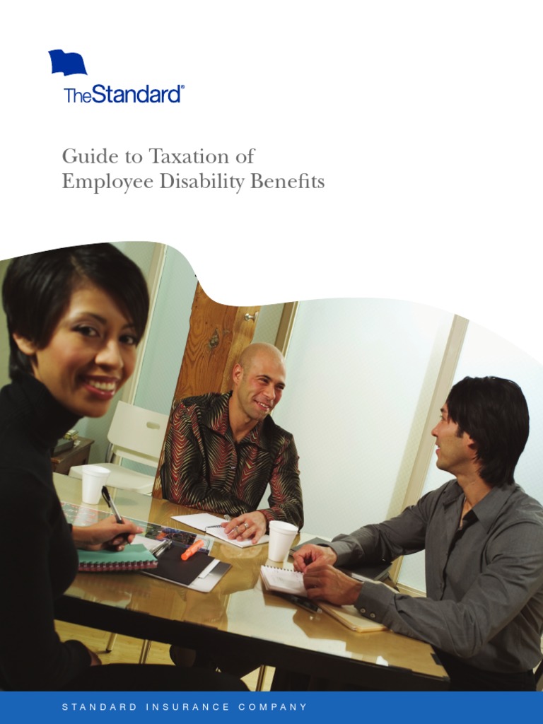 Guide To Taxation of Employee Disability Benefits: Standard Insurance ...