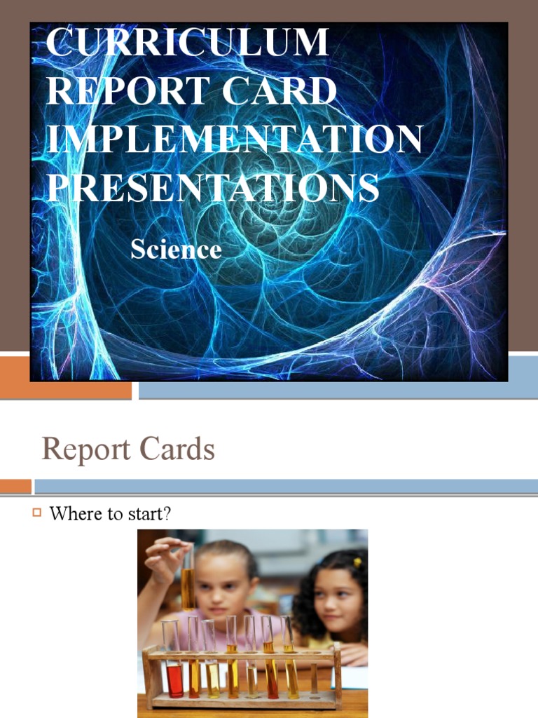 Curriculum Report Card Implementation Presentation | PDF | Scientific ...