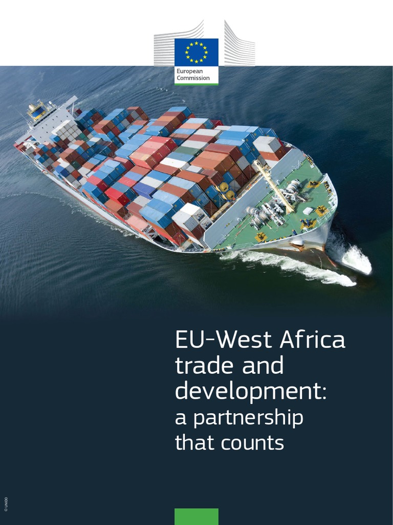 EU-West Africa Trade and Development:: A Partnership That Counts ...