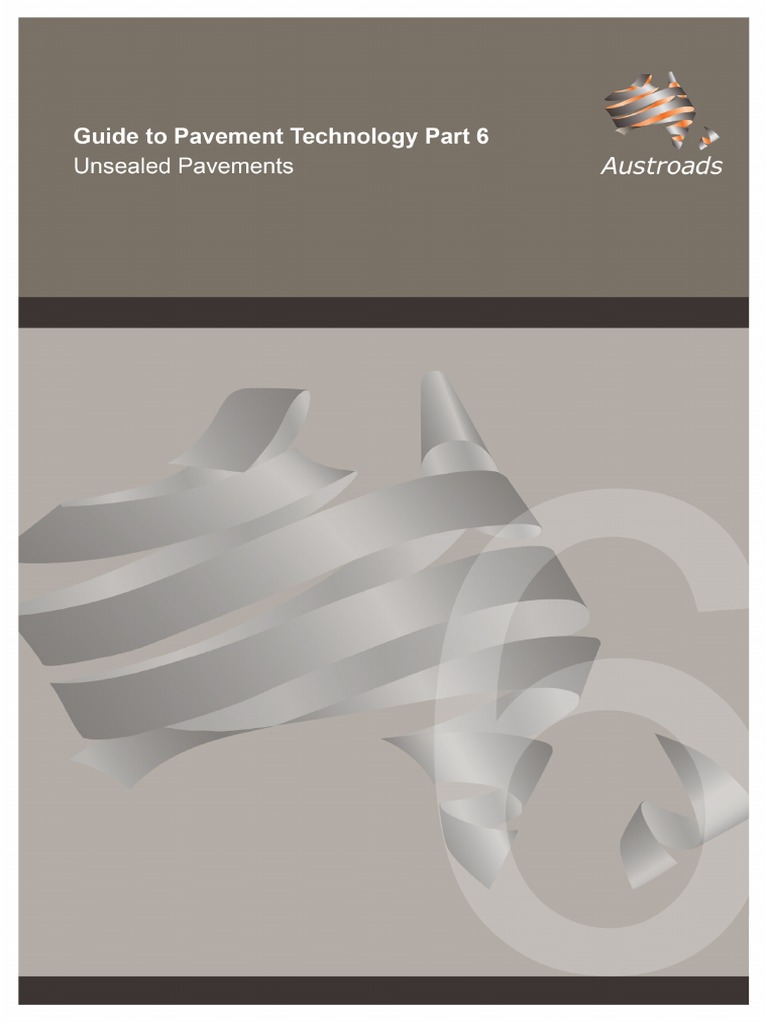 AGPT06-09 Guide To Pavement Technology Part 6 Unsealed Pavements PDF ...