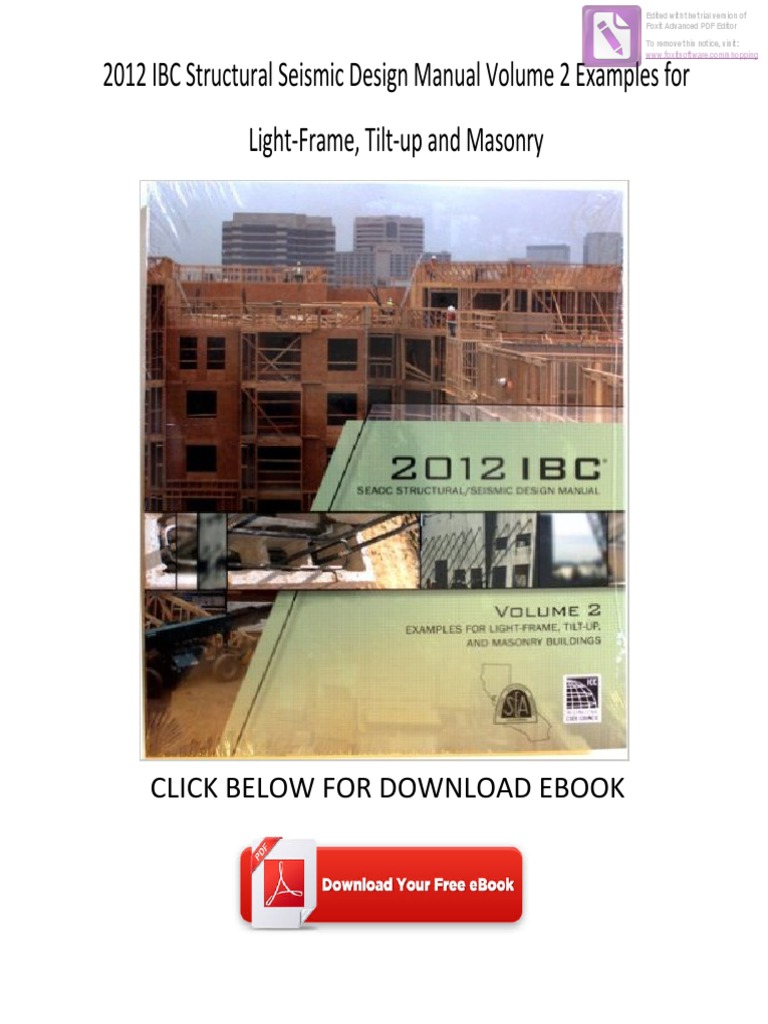 2012 IBC Structural Seismic Design Manual Volume 2 Examples For Light-Frame, Tilt-Up and Masonry ...