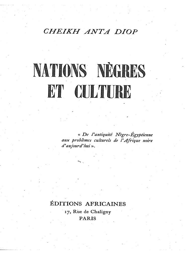 Cheick Anta Diop - Nation Negres Et Cultures PDF | PDF