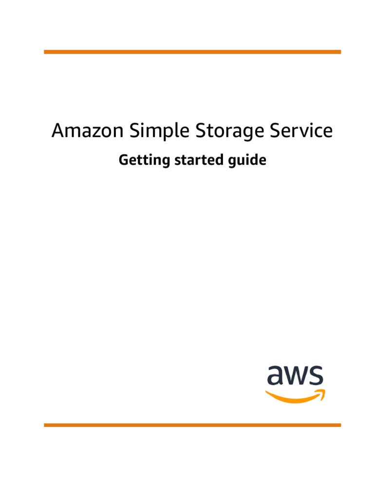 Amazon Simple Storage Service: Getting Started Guide | PDF | Amazon Web Services | Computer Data