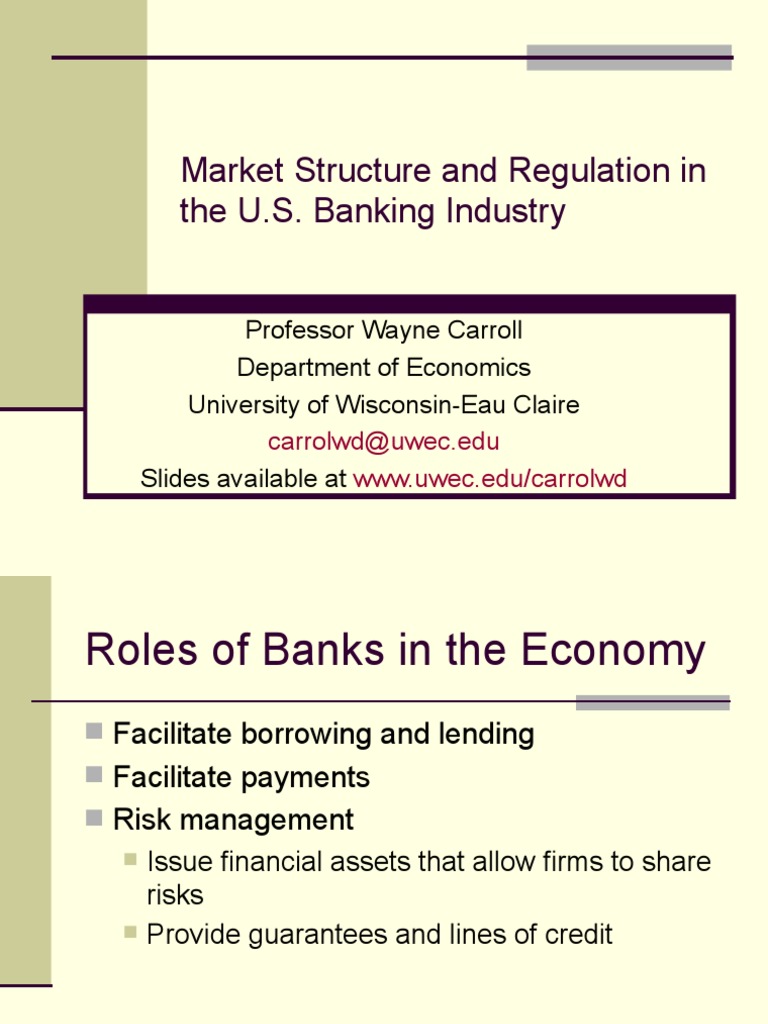 Market Structure and Regulation in The U.S. Banking Industry | PDF ...