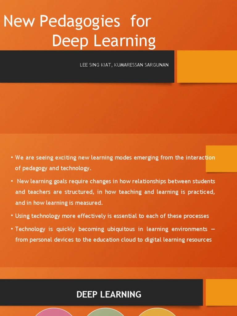 New Pedagogies For Deep Learning: Lee Sing Kiat, Kumaressan Sargunan ...