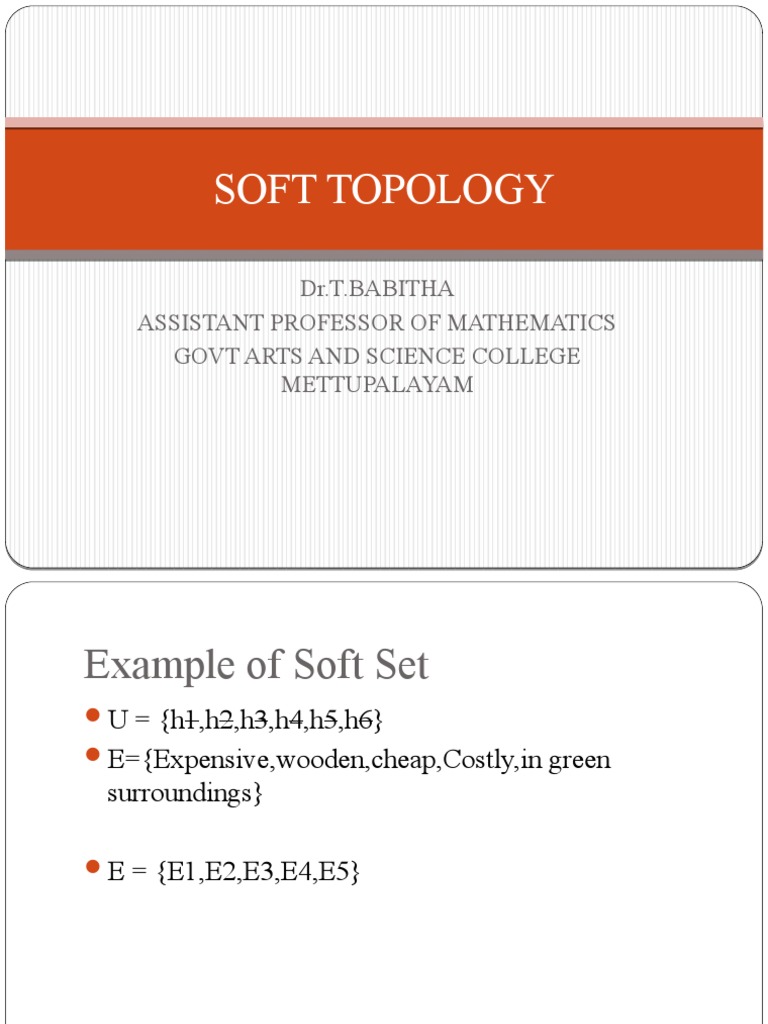 Soft Topology: Dr.T.Babitha Assistant Professor of Mathematics Govt ...