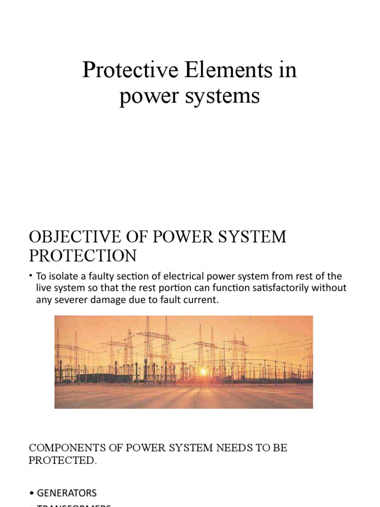 Protective Elements in Power Systems | PDF | Fuse (Electrical) | Relay