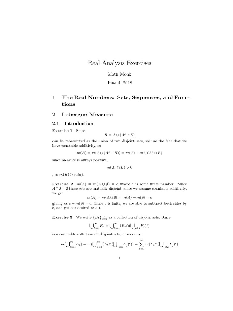 Real Analysis Exercises: 1 The Real Numbers: Sets, Sequences, and Func-Tions 2 Lebesgue Measure ...