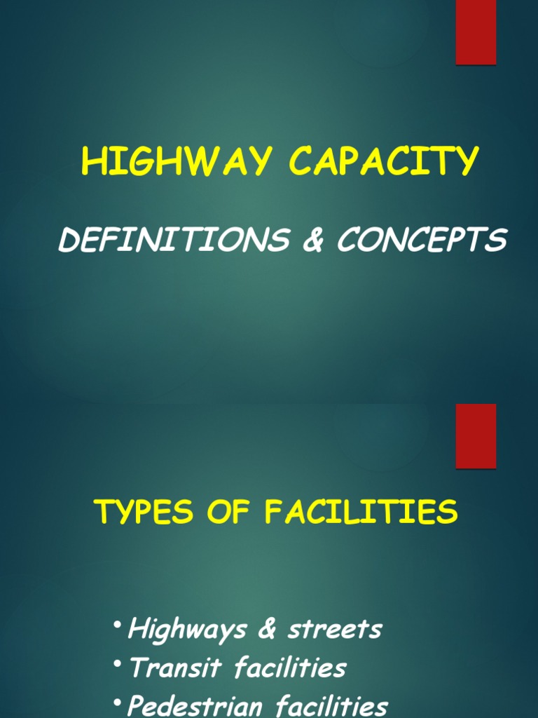 Highway Capacity: Definitions & Concepts | PDF | Traffic | Lane