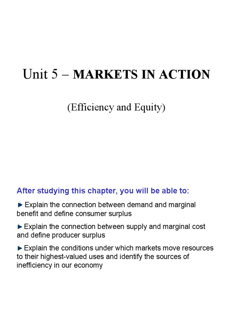 Markets in Action: Efficiency and Equity Explained | PDF | Economic ...