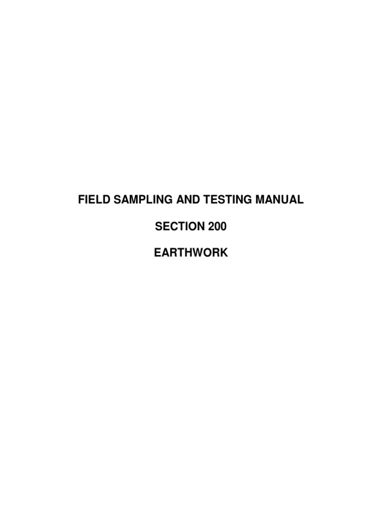 Field Sampling and Testing Manual Section 200 Earthwork | PDF | Density ...