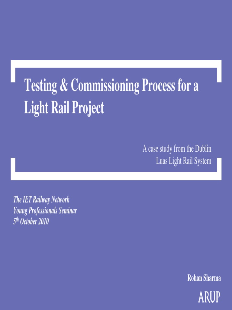 Testing & Commissioning Process For A Light Rail Project | PDF ...