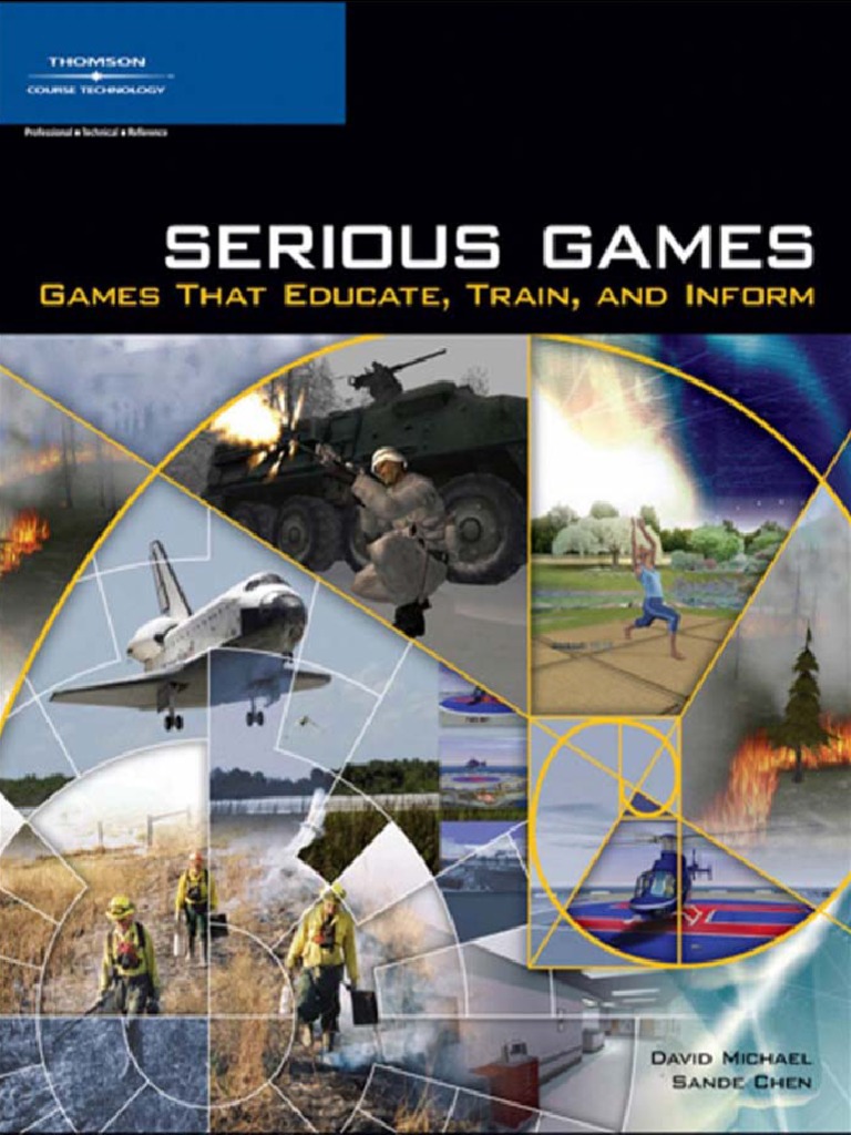 Serious Games Games That Educate Train and Inform PDF | PDF | Fair Use ...