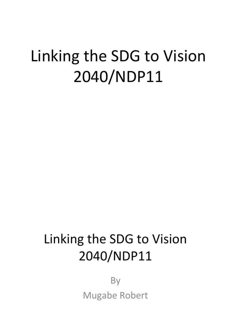 Linking SDG With Uganda Vision 2040-2016 | PDF | Sustainability | Policy