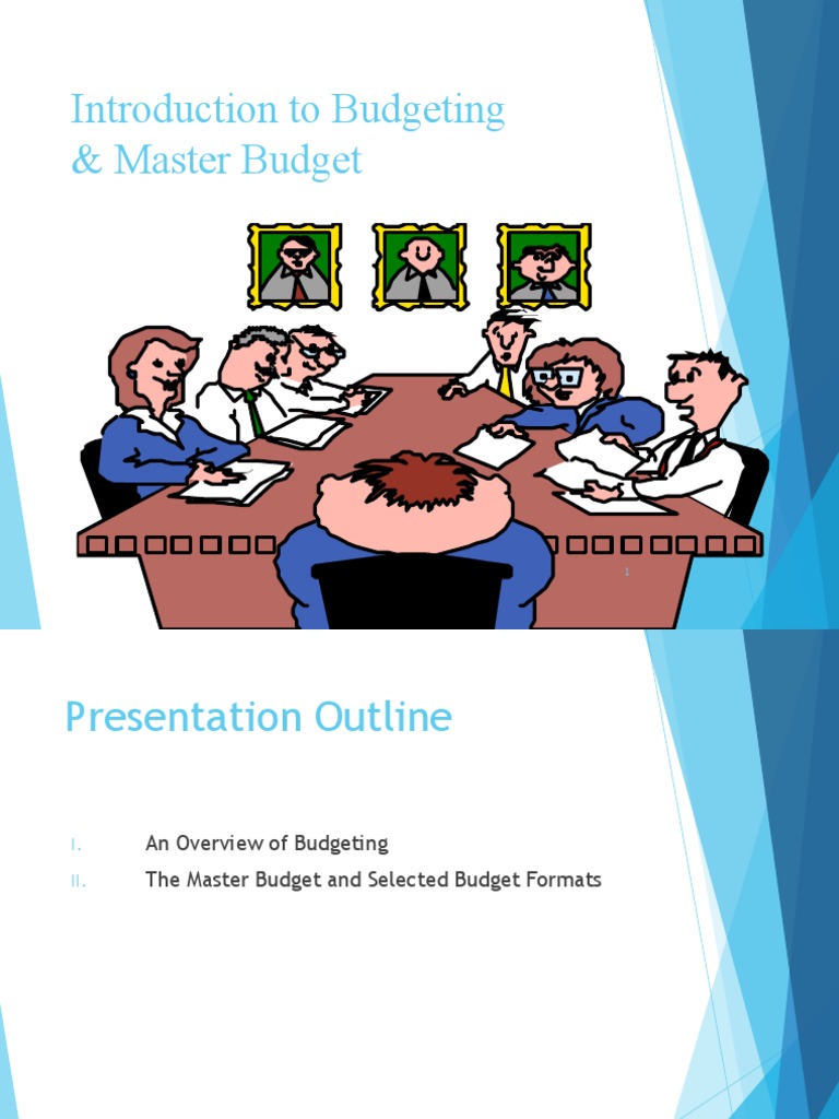 Introduction To Budgeting & Master Budget | PDF | Top Down And Bottom ...