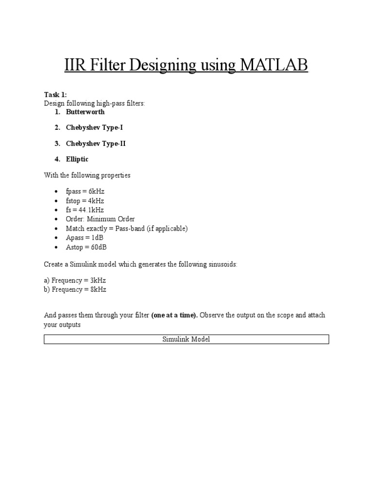 IIR Filter Designing Using MATLAB: Task 1: 1. Butterworth 2. Chebyshev ...
