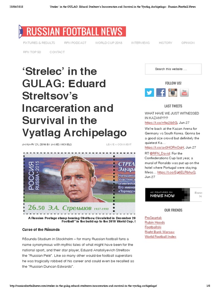 Strelec' in The GULAG - Eduard Streltsov's Incarceration and Survival ...