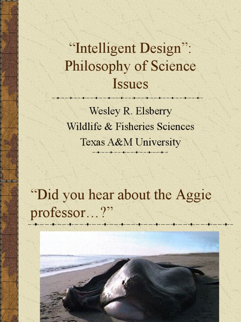 "Intelligent Design": Philosophy of Science Issues: Wesley R. Elsberry ...