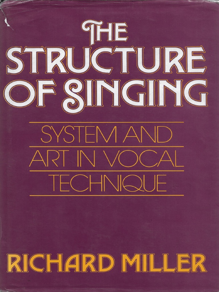 The Structure of Singing - Richard Miller PDF | PDF