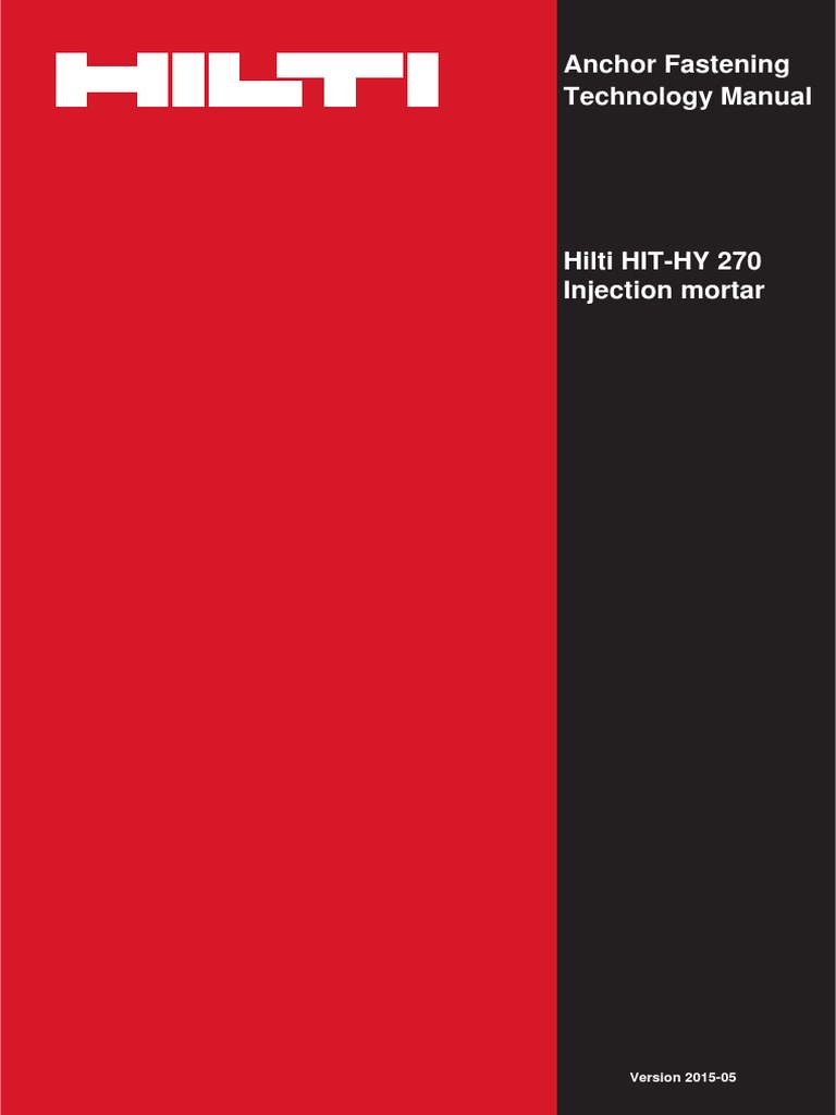 Anchor Fastening Technology Manual: Hilti HIT-HY 270 Mortar For Masonry ...