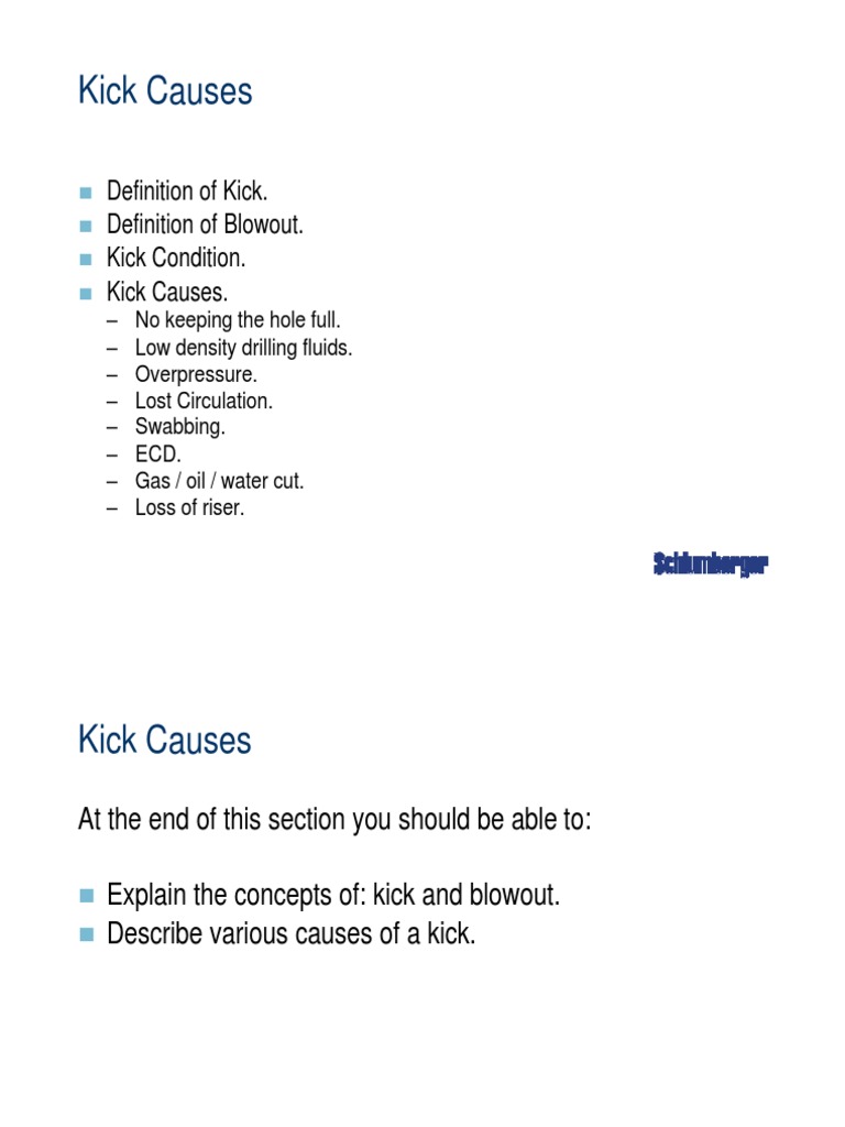 Kick Causes: Definition of Kick. Definition of Blowout. Kick Condition ...