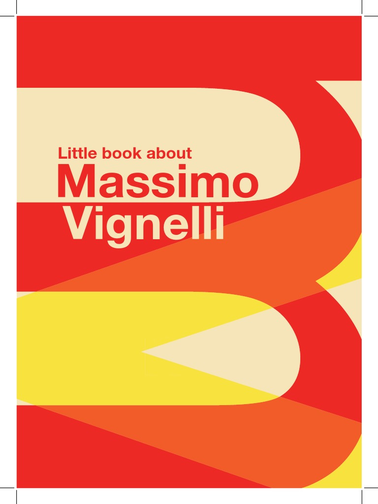 Massimo Vignelli: Design Legacy Overview | PDF | Design