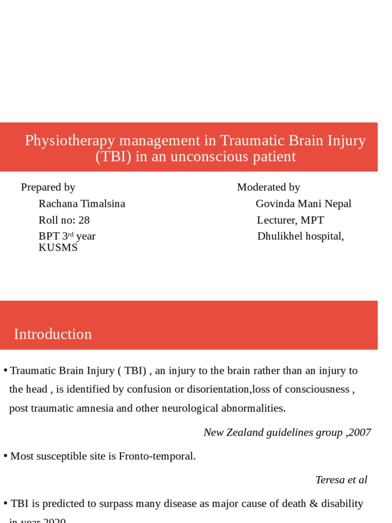 Physiotherapy Management in Traumatic Brain Injury (TBI) in An ...