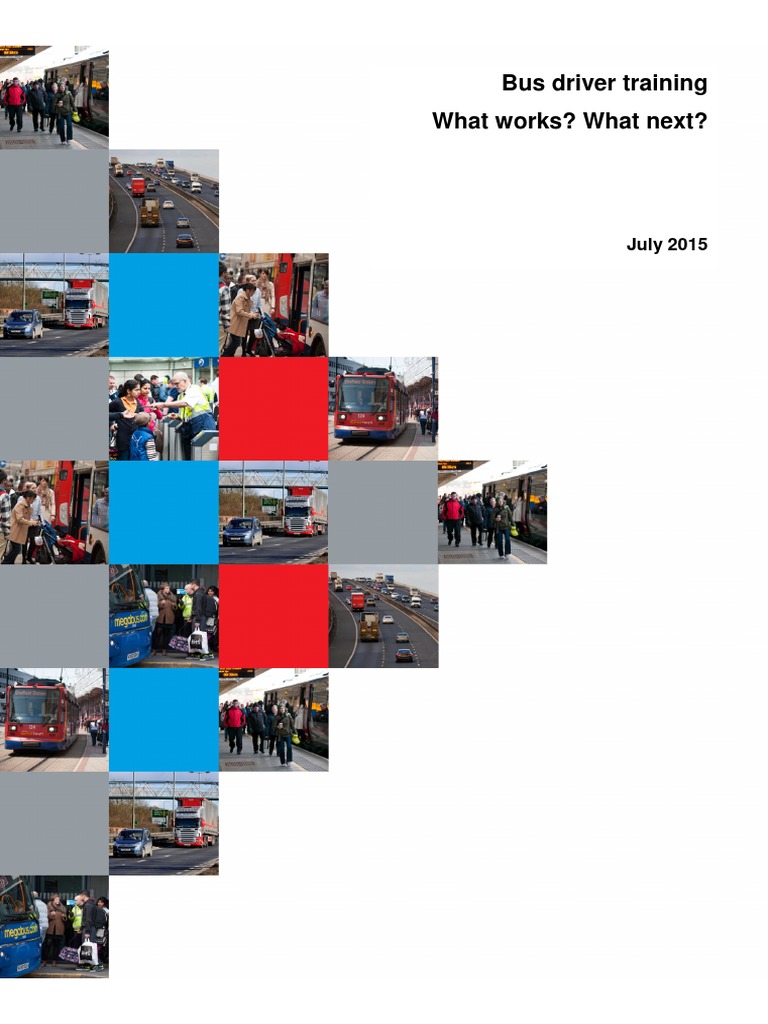 Bus Driver Training What Works What Next 3 July 2015 | PDF | Bus ...
