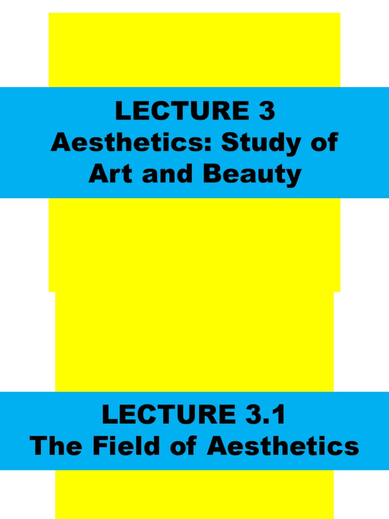Aesthetics Study of Art and Beauty PDF | PDF | Aesthetics | Theory