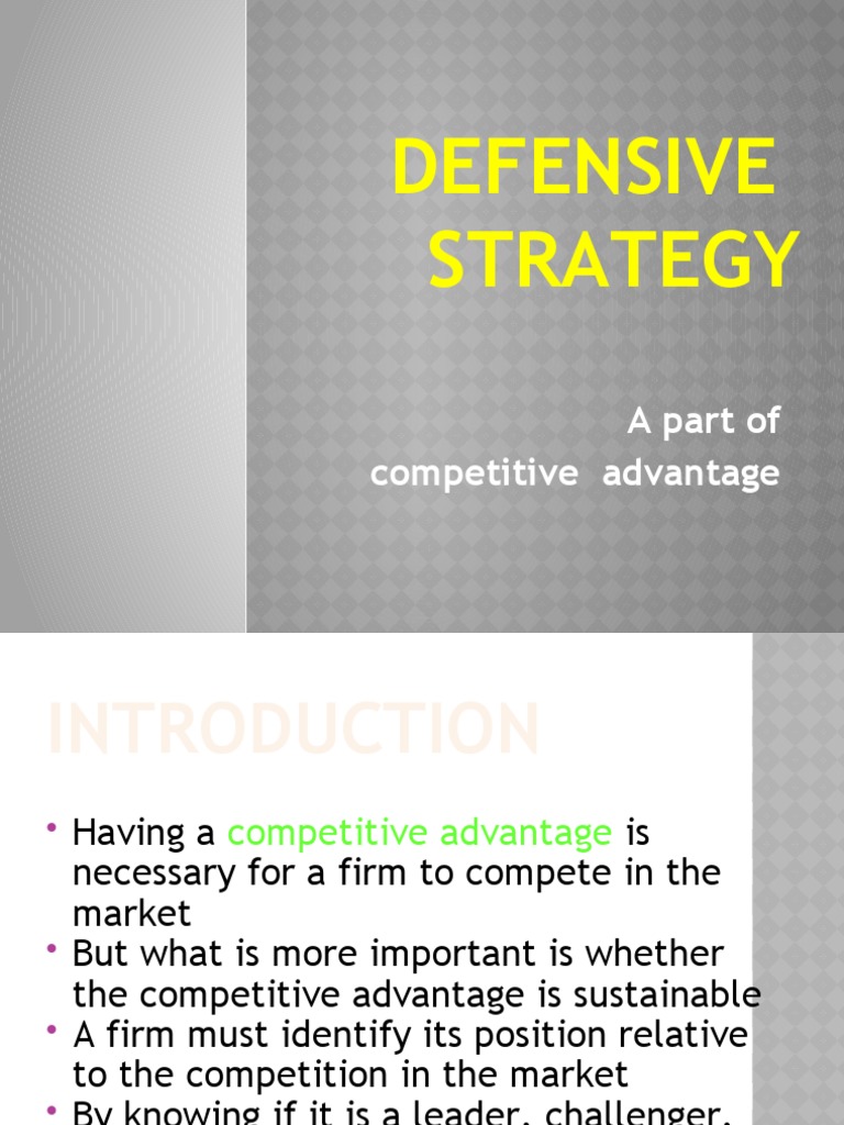 Defensive Strategy: A Part of Competitive Advantage | PDF | Competitive ...