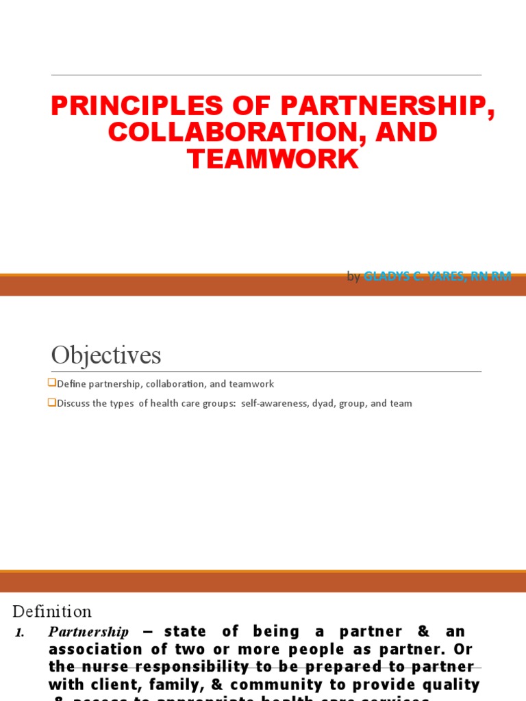 Principles of Partnership, Collaboration, and Teamwork: Gladys C. Yares ...