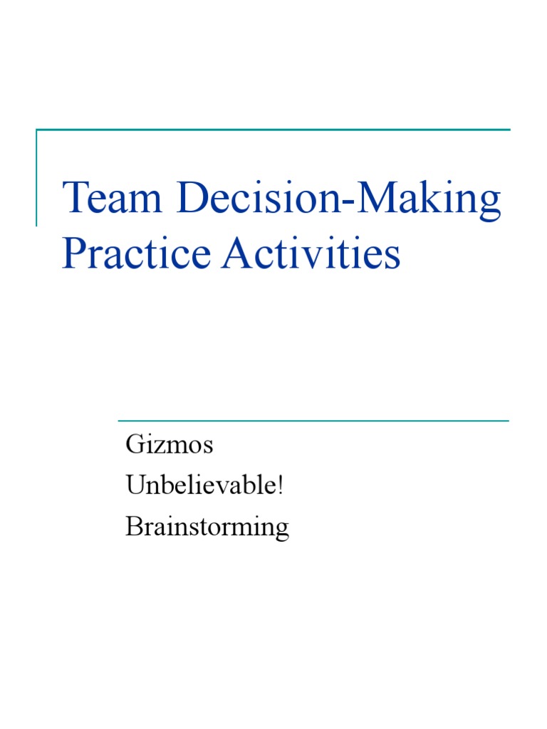 Team Decision-Making Practice Activities: Gizmos Unbelievable ...